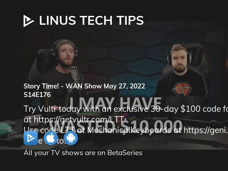 Watch Linus Tech Tips season 14 episode 176 streaming