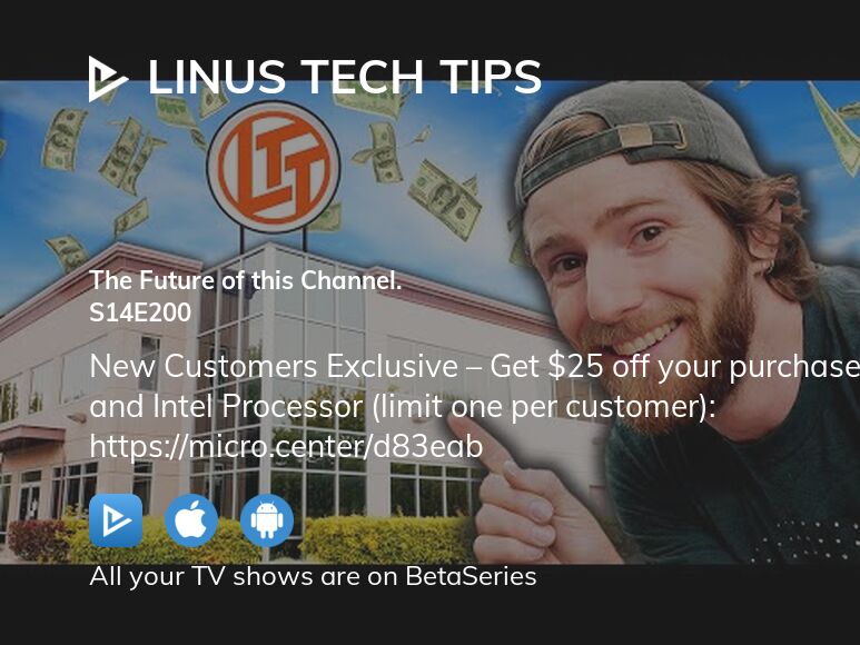 Where to watch Linus Tech Tips season 14 episode 200 full streaming ...