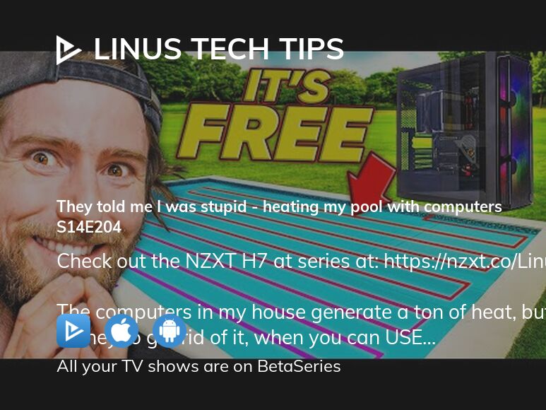Watch Linus Tech Tips season 14 episode 204 streaming