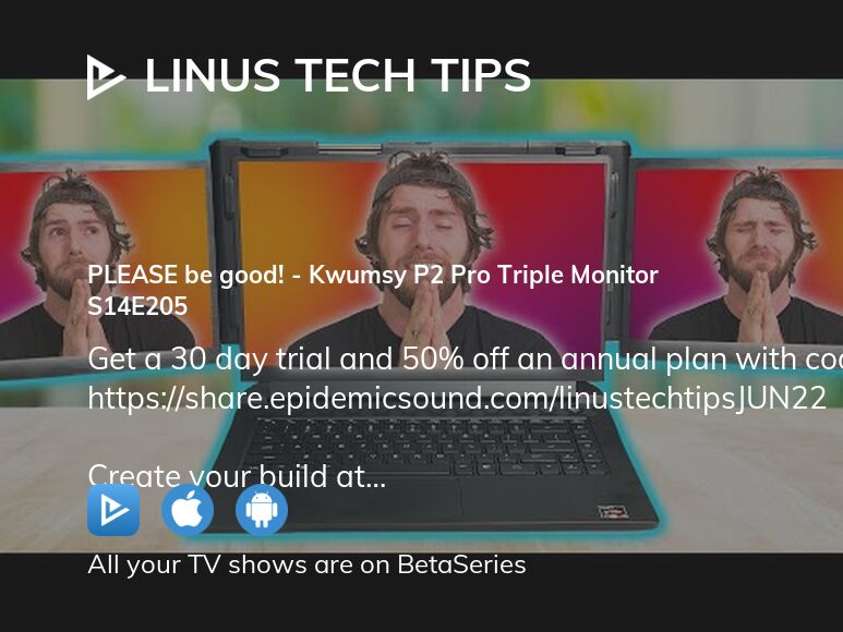 Watch Linus Tech Tips season 14 episode 205 streaming