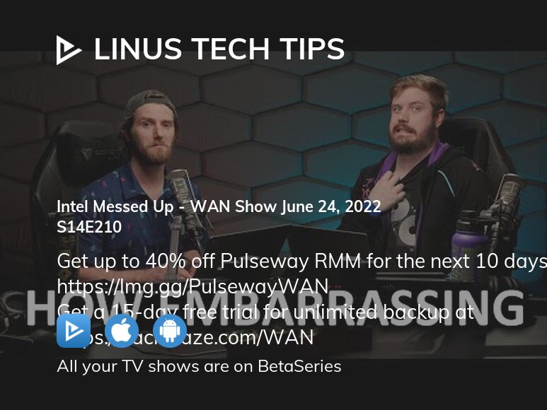 Where to watch Linus Tech Tips season 14 episode 210 full streaming ...