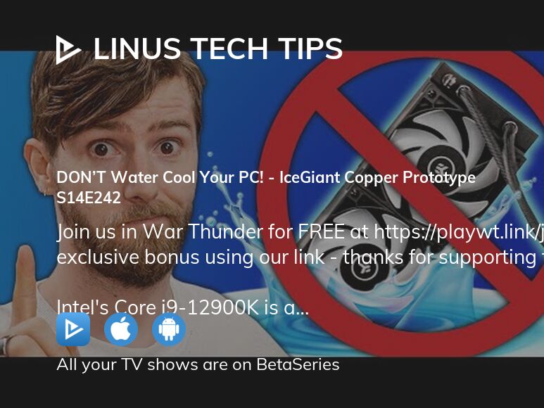 Where to watch Linus Tech Tips season 14 episode 242 full streaming ...