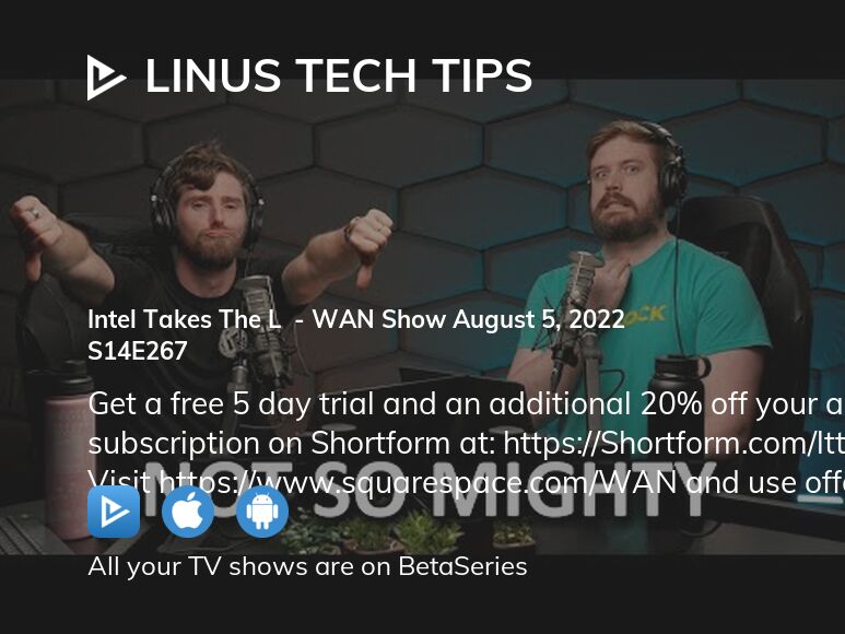 Watch Linus Tech Tips season 14 episode 267 streaming