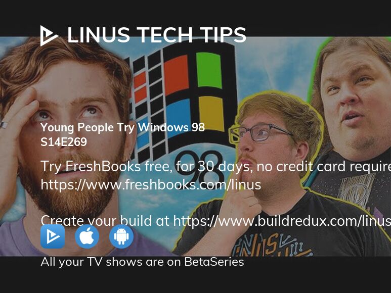 Watch Linus Tech Tips season 14 episode 269 streaming