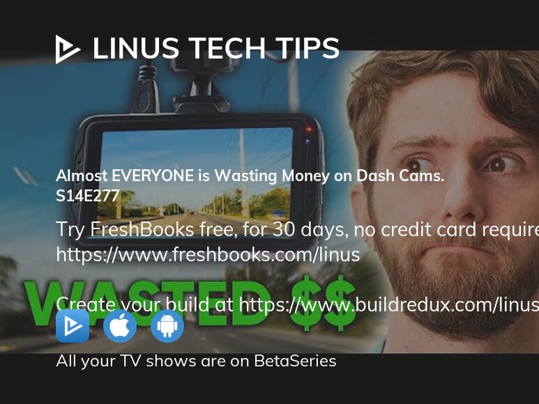 Watch Linus Tech Tips season 14 episode 277 streaming | BetaSeries.com