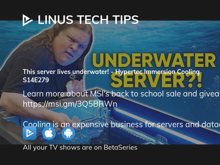 Watch Linus Tech Tips season 14 episode 279 streaming