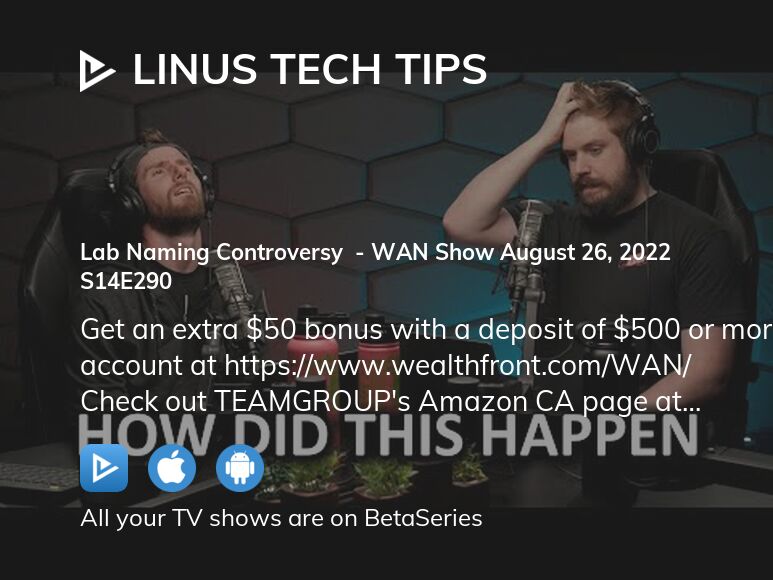 Watch Linus Tech Tips season 14 episode 290 streaming