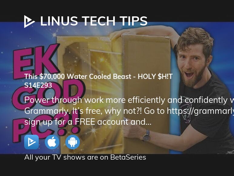Watch Linus Tech Tips season 14 episode 293 streaming