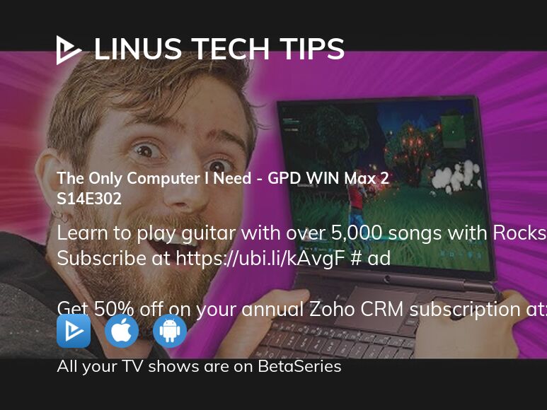 Watch Linus Tech Tips season 14 episode 302 streaming