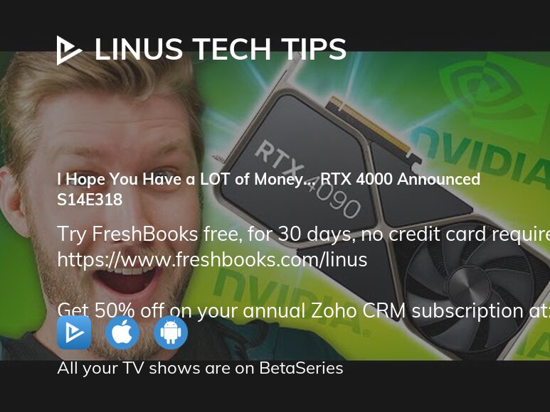 Watch Linus Tech Tips season 14 episode 318 streaming