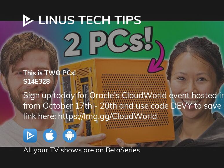 Watch Linus Tech Tips season 14 episode 328 streaming
