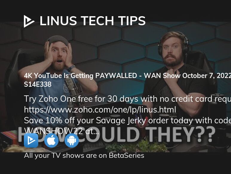 Watch Linus Tech Tips season 14 episode 338 streaming