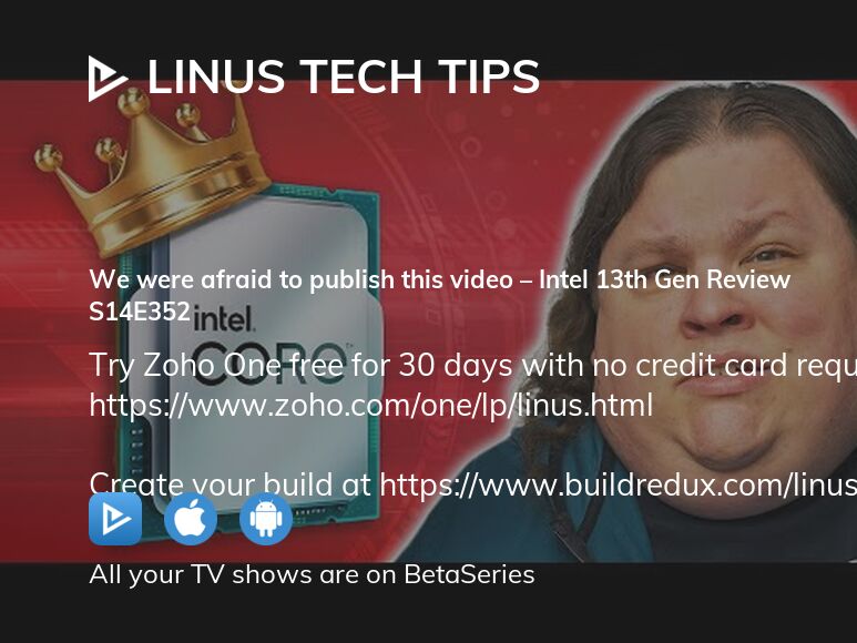 Watch Linus Tech Tips season 14 episode 352 streaming