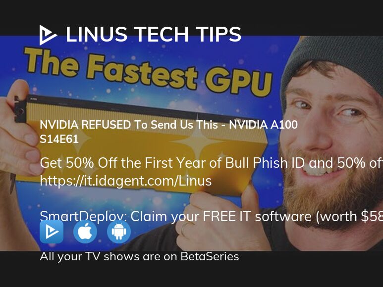Watch Linus Tech Tips season 14 episode 61 streaming