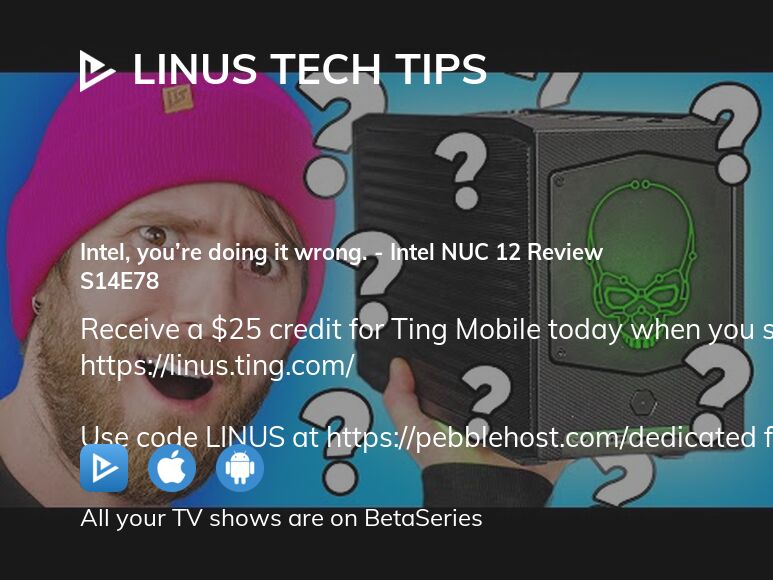 Watch Linus Tech Tips season 14 episode 78 streaming