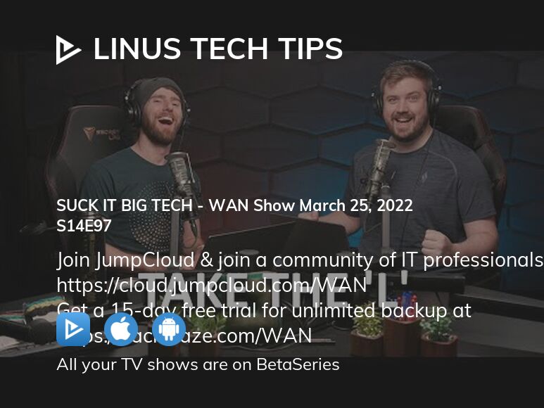 Where to watch Linus Tech Tips season 14 episode 97 full streaming ...