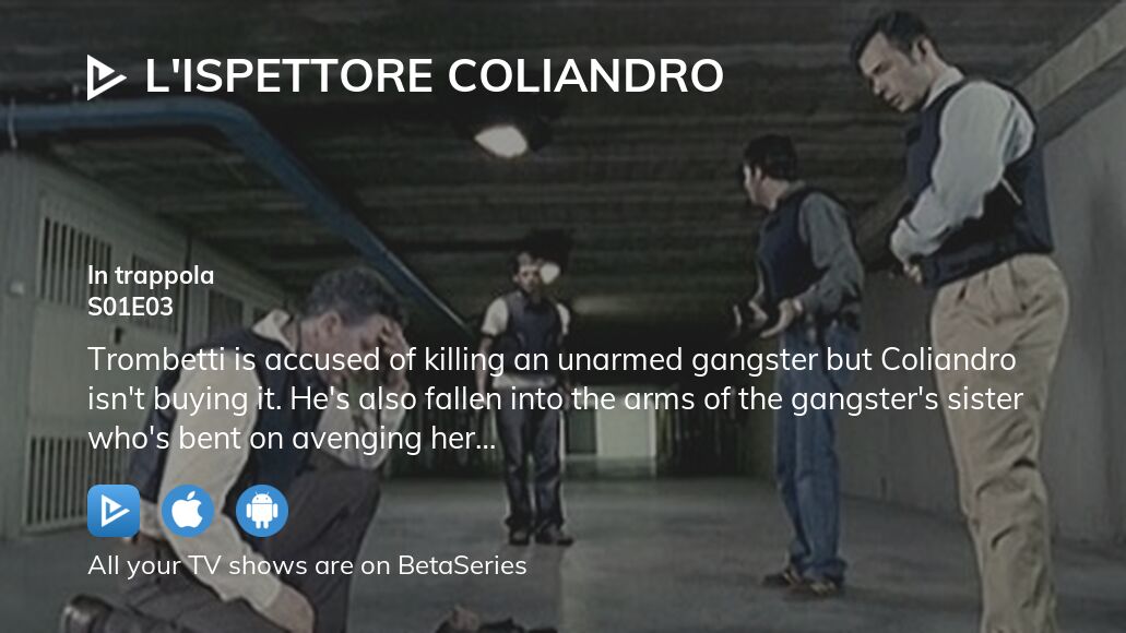 Watch Inspector Coliandro season 1 episode 3 streaming online ...