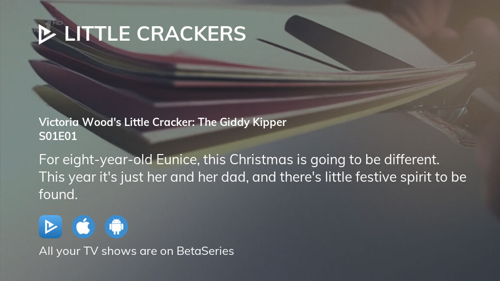Watch Little Crackers season 1 episode 1 streaming