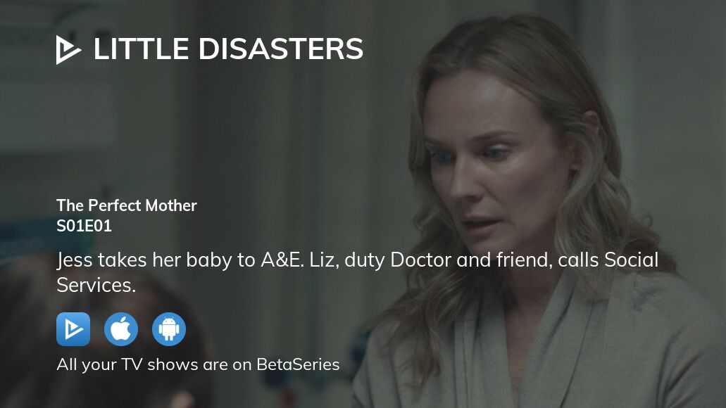 Watch Little Disasters season 1 episode 1 streaming