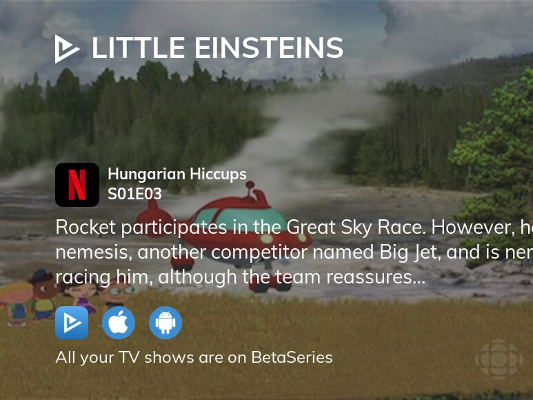 Watch Little Einsteins season 1 episode 3 streaming online | BetaSeries.com