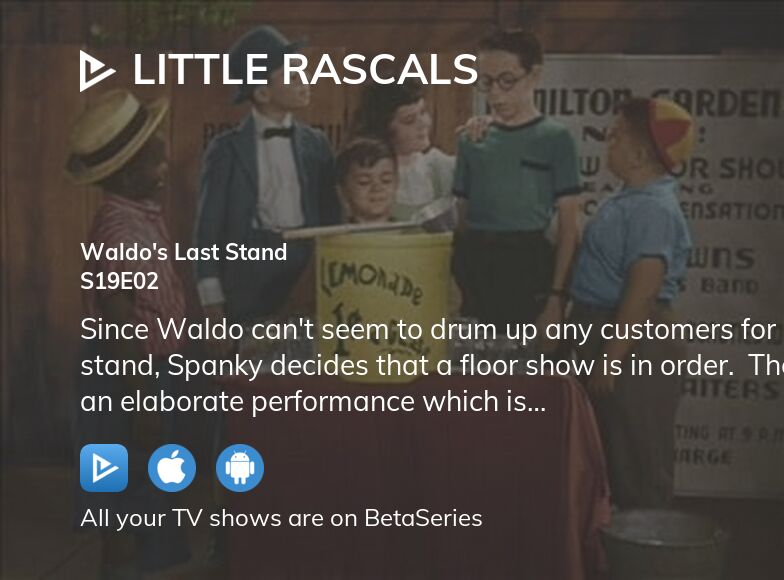 Where to watch Little Rascals season 19 episode 2 full streaming ...