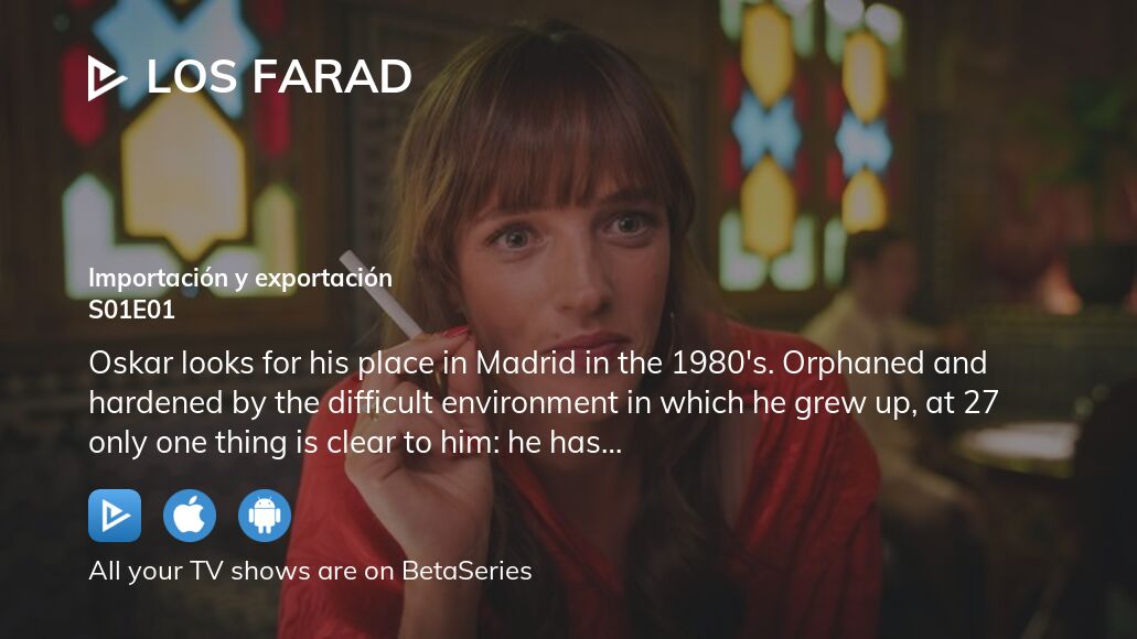 Watch Los Farad season 1 episode 1 streaming