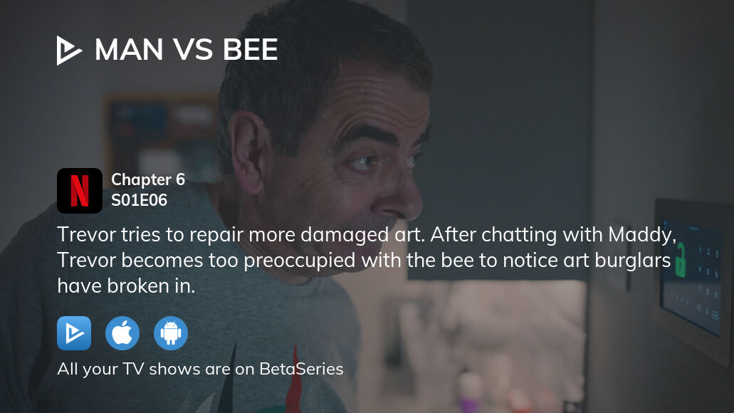 Watch Man vs. Bee season 1 episode 6 streaming