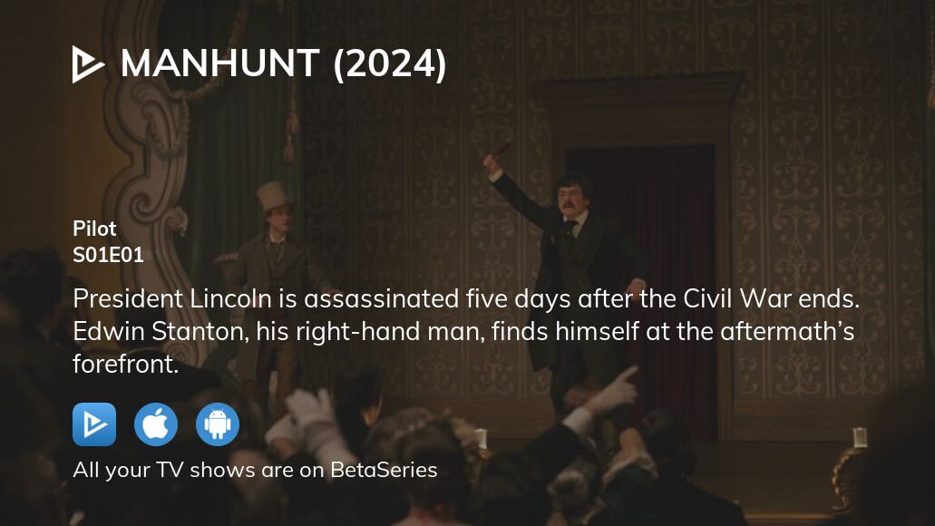 Watch Manhunt (2024) season 1 episode 1 streaming