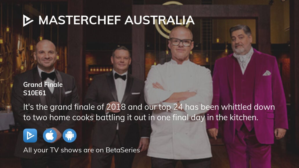 Video : Watch MasterChef Australia season 10 episode 61 in full streaming