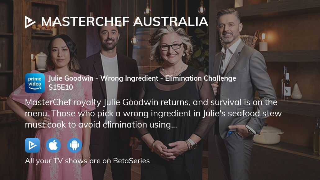 Where to watch MasterChef Australia season 15 episode 10 full streaming ...