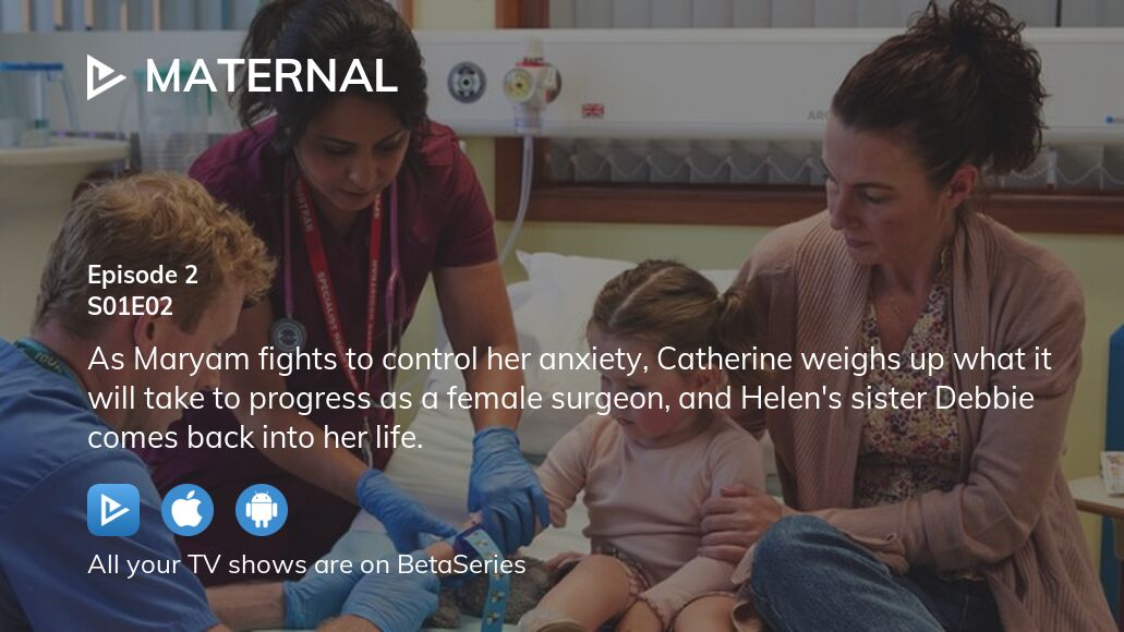 Watch Maternal season 1 episode 2 streaming