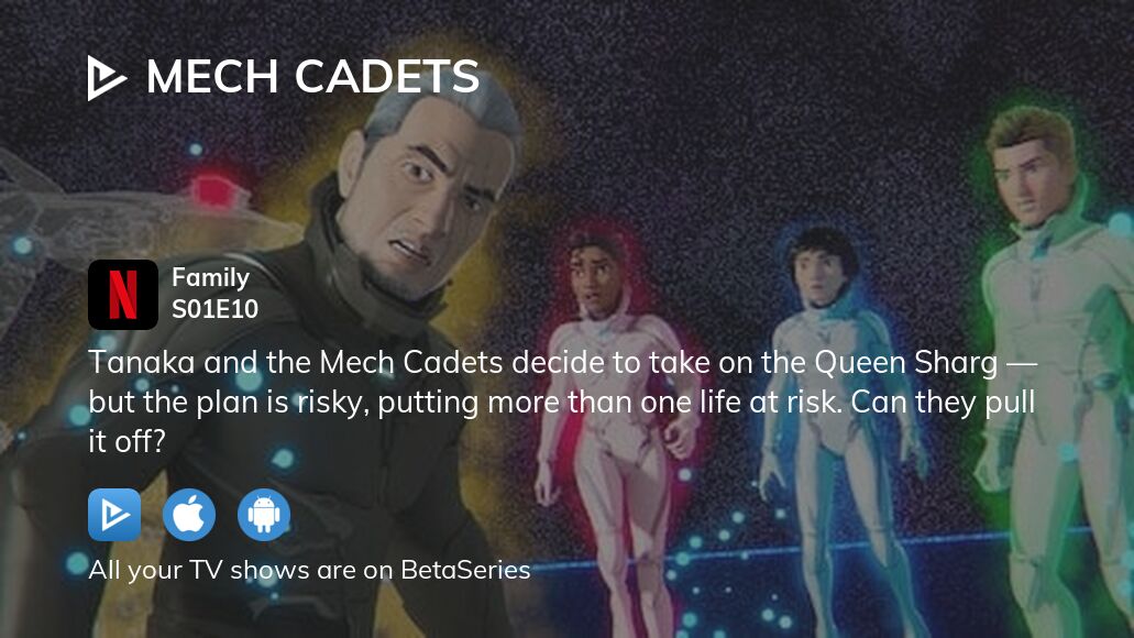 Watch Mech Cadets season 1 episode 10 streaming