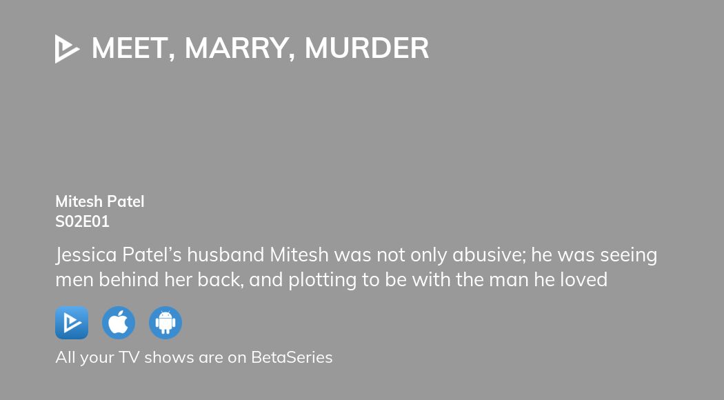 Watch Meet, Marry, Murder season 2 episode 1 streaming online ...