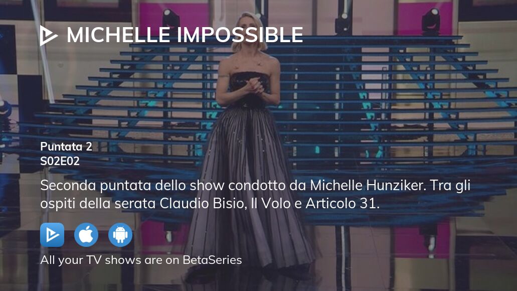Watch Michelle Impossible season 2 episode 2 streaming