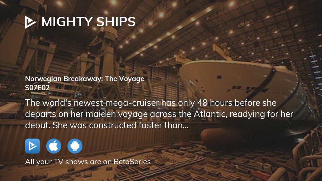 Watch Mighty Ships season 7 episode 2 streaming online | BetaSeries.com