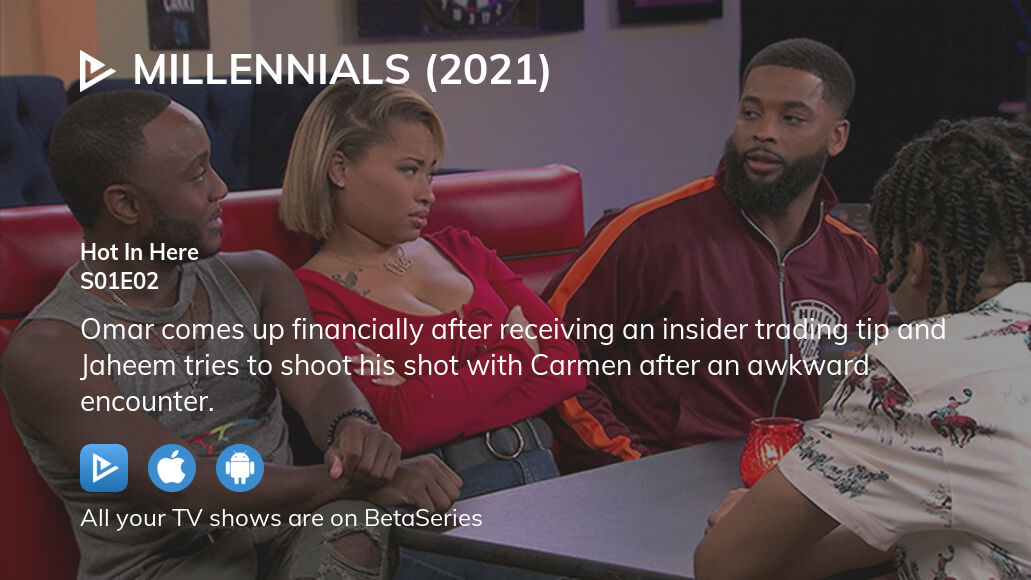 Where to watch Millennials (2021) season 1 episode 2 full streaming ...