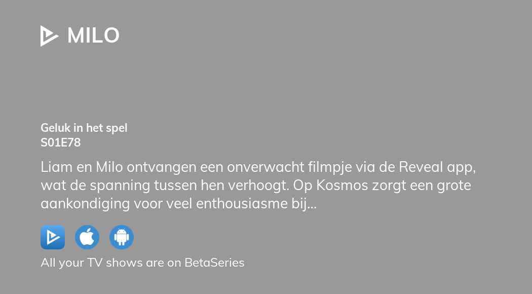 Where to watch Milo season 1 episode 78 full streaming? | BetaSeries.com