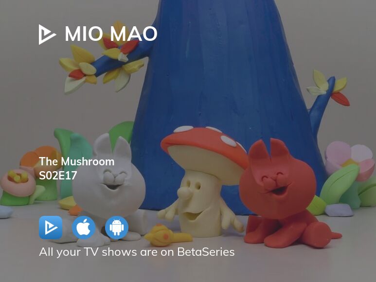 Watch Mio Mao season 2 episode 17 streaming