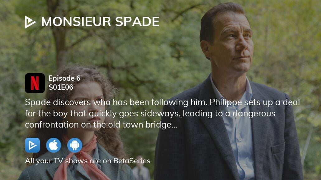 Watch Monsieur Spade season 1 episode 6 streaming