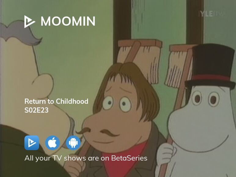 Where to watch Moomin season 2 episode 23 full streaming? | BetaSeries.com