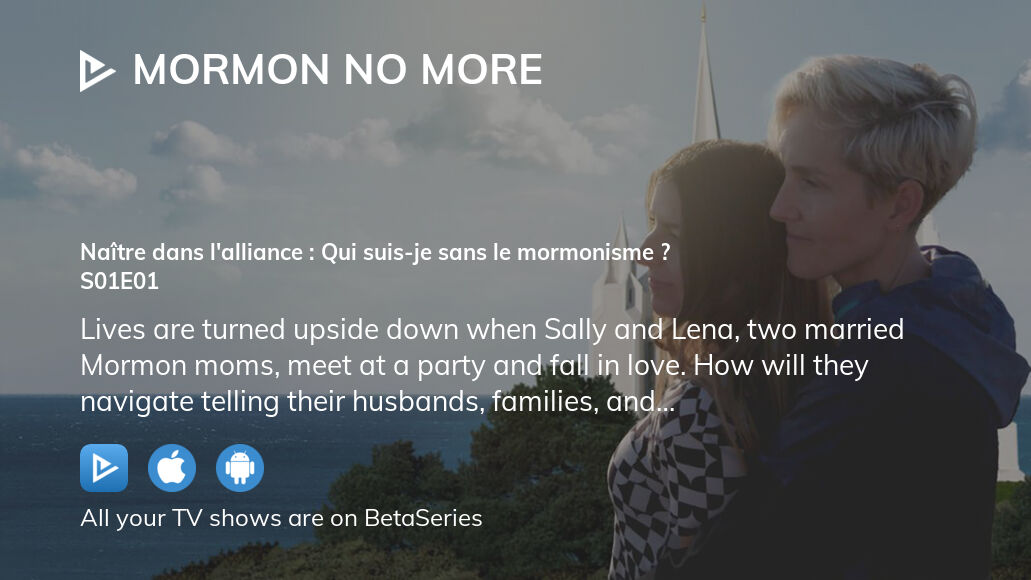 Watch Mormon No More season 1 episode 1 streaming