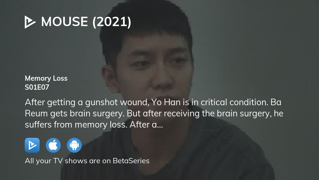 Watch Mouse (2021) season 1 episode 7 streaming