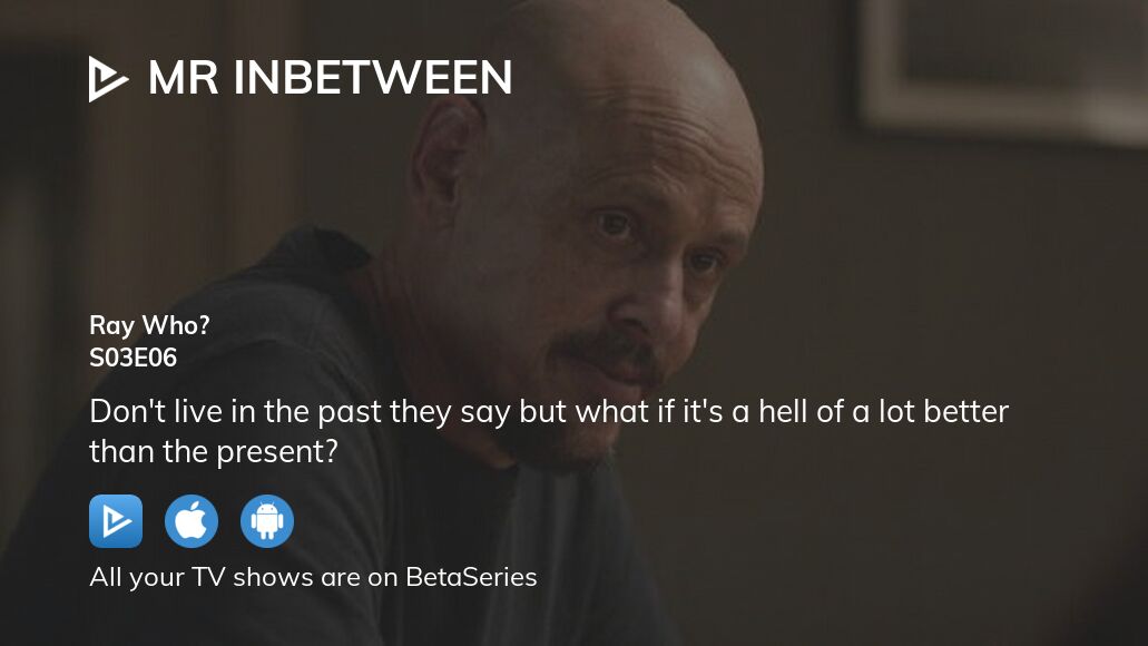 Watch Mr Inbetween season 3 episode 6 streaming