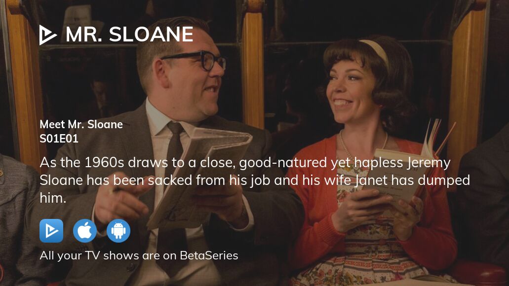 Watch Mr. Sloane season 1 episode 1 streaming
