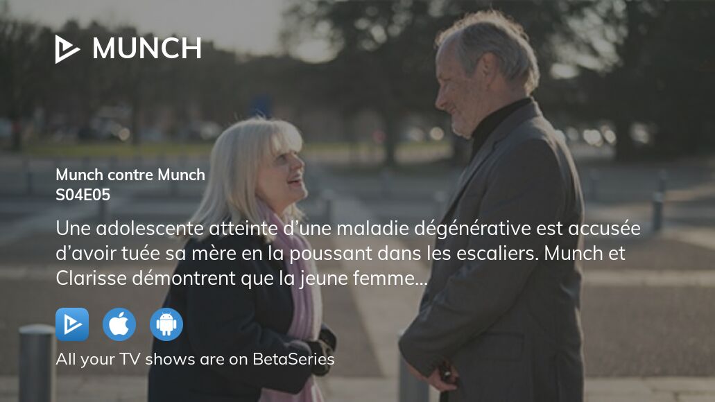 Where to watch Munch season 4 episode 5 full streaming? | BetaSeries.com
