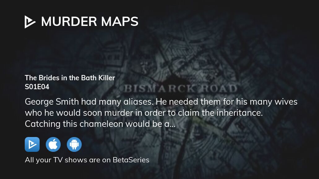Watch Murder Maps season 1 episode 4 streaming