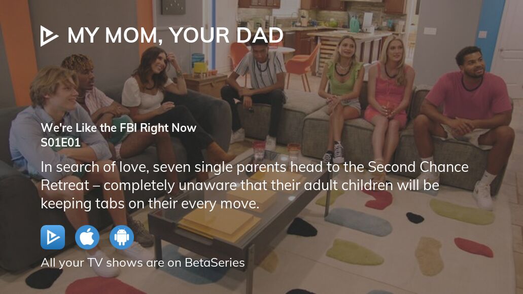 Watch My Mom, Your Dad season 1 episode 1 streaming
