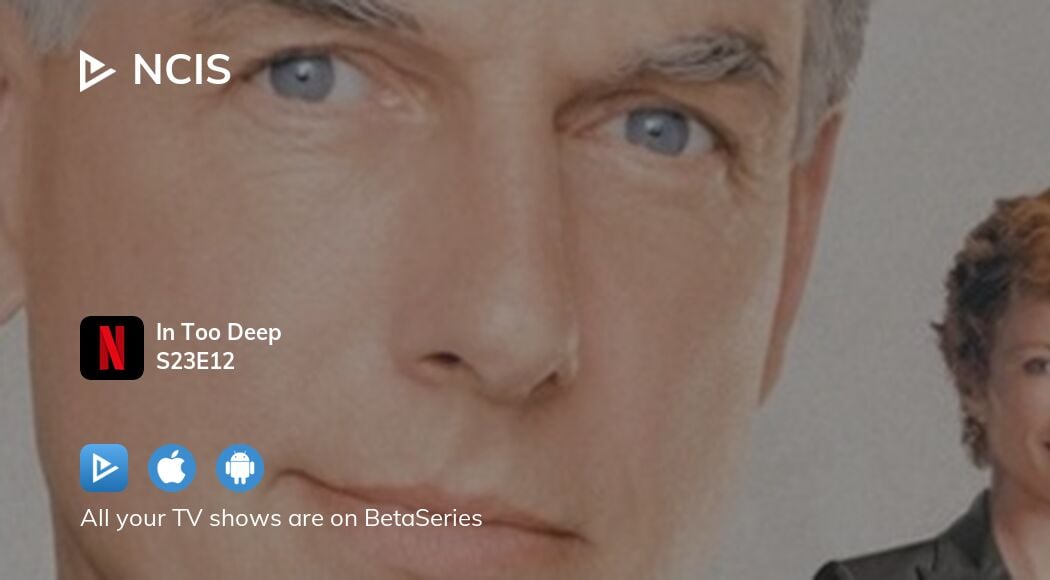 Watch NCIS season 23 episode 12 streaming