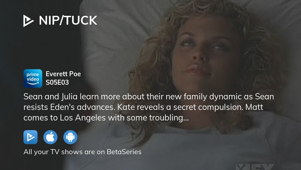 Watch Nip/Tuck season 5 episode 3 streaming