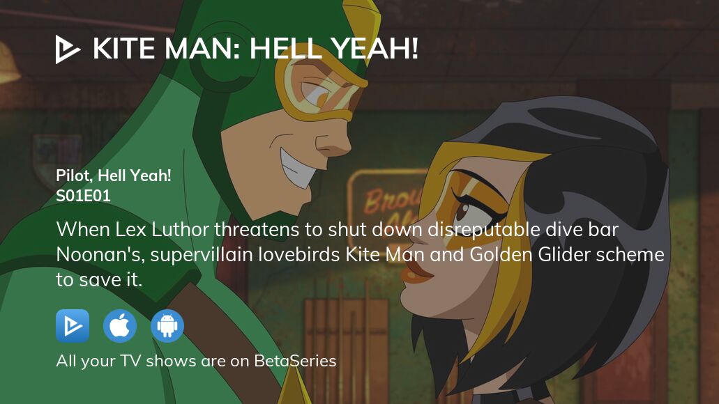 Watch Kite Man: Hell Yeah! season 1 episode 1 streaming